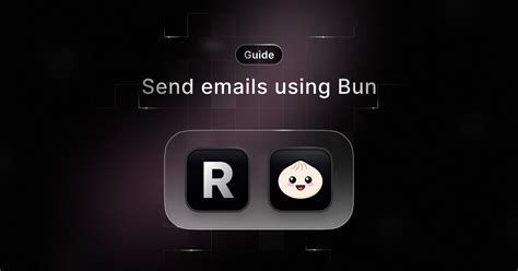How To Send Emails Using Bun · Resend