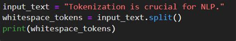 tokenization different types of tokenizers and why it is used corpnce