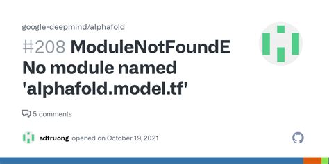 ModuleNotFoundError No Module Named Alphafold Model Tf Issue 208