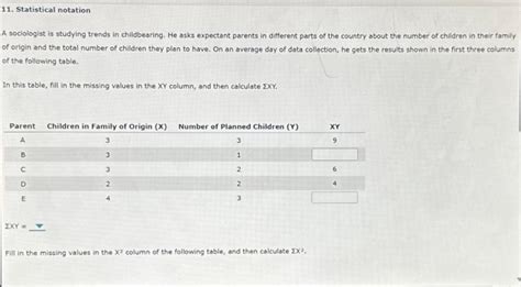 Solved 11 Statistical Notation A Sociologist Is Studying