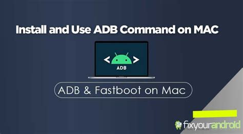 How To Install And Use Adb And Fastboot On Mac Rmydroidalerts