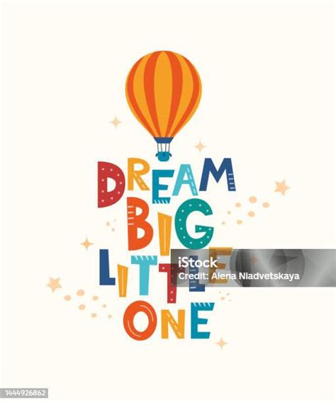 에어로스타트와 레터링이 있는 귀여운 만화 프린트 드림 빅 리틀 원 아이들의 패션 직물 섬유 그래픽 인쇄물을위한 귀여운 디자인 아이들을 위한 모티바톤 슬로건 벡터 그림입니다