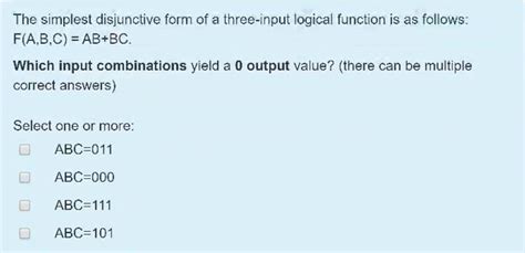 Solved The Simplest Disjunctive Form Of A Three Input