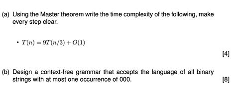 Solved A Using The Master Theorem Write The Time Complexity