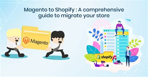 Magento To Shopify A Comprehensive Guide To Migrate Your Store Identixweb