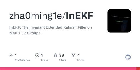 Github Zha Ming E Inekf Inekf The Invariant Extended Kalman Filter On Matrix Lie Groups