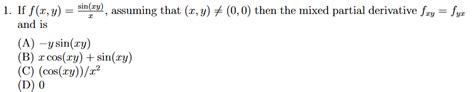 Solved If F X Y Xsin Xy Assuming That X Y Chegg Com