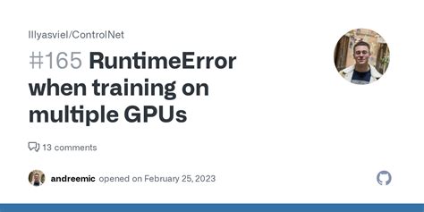 RuntimeError When Training On Multiple GPUs Issue 165 Lllyasviel