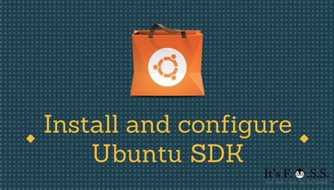 How To Install And Configure Ubuntu SDK In Ubuntu