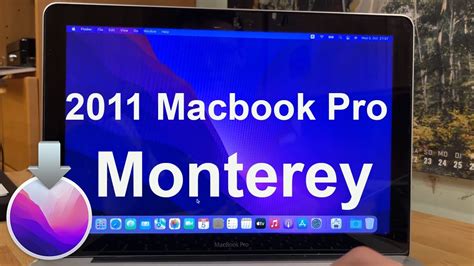 Mac Os Monterey Install On Early 2011 Macbook Pro First Impressions