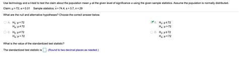 Solved Use Technology And A T Test To Test The Claim About Chegg