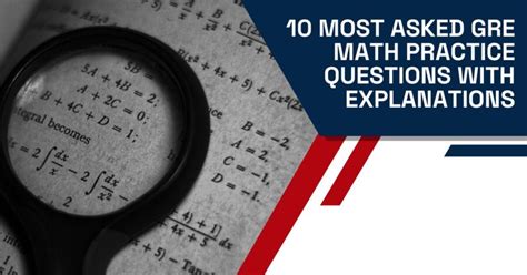 10 Most Asked Gre Math Practice Questions With Explanations Ambitio