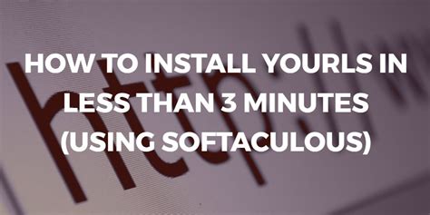 How To Install YOURLS Shortener With Softaculous