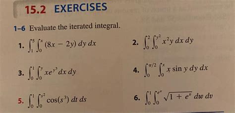 Solved 1 6 Evaluate The Iterated Integral 1 Chegg Com
