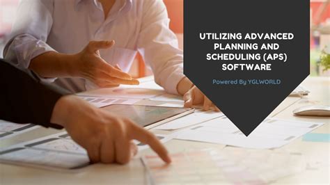 Utilizing Erp Advanced Planning And Scheduling Aps Software