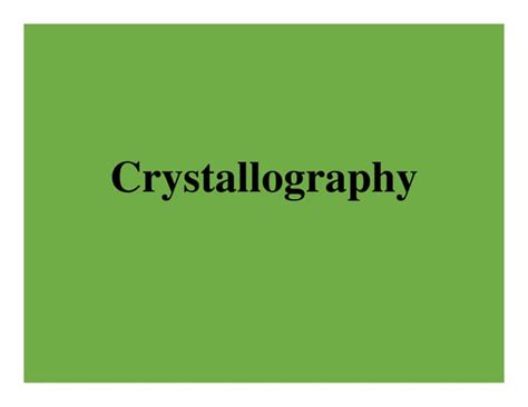 Basics Of Crystallography Crystal Systems Classes And Different Forms Pdf