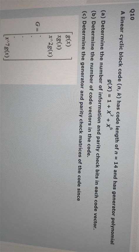 Solved Q10 A Linear Cyclic Block Code N K Has Code Length