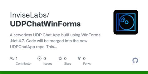 github inviselabs udpchatwinforms a serverless udp chat app built using winforms 4 7