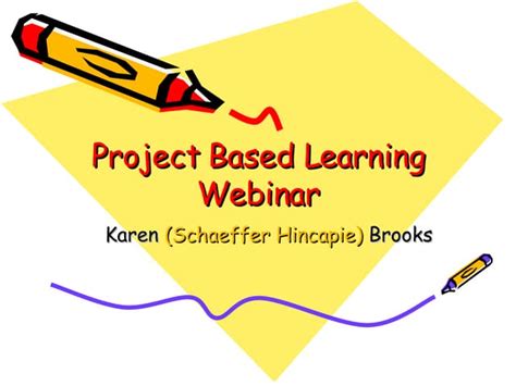 Project Based Learning Powerpoint Ppt