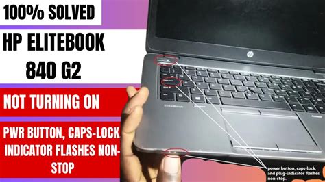 100 Solved Hp Elitebook 840 G2 Not Turning On Plug In Light Flashes