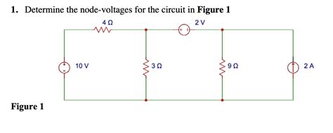 Solved Determine The Node Voltages For The Circuit In Chegg