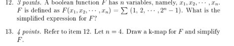 Solved 12 3 Points A Boolean Function F Has N Variables