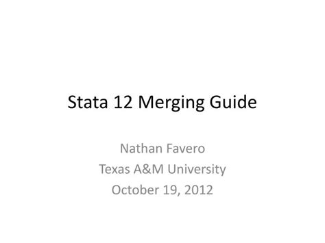 Ppt Stata 12 Merging Guide Powerpoint Presentation Free Download