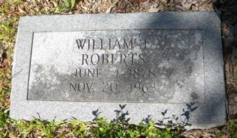 William Edward Roberts 1878 1963 Find A Grave Memorial