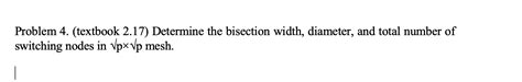 Solved Problem 4 Textbook 2 17 Determine The Bisection