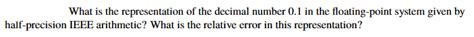 Solved What Is The Representation Of The Decimal Number 01