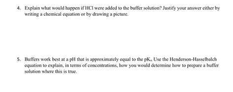 Solved Explain What Would Happen If HCl Were Added To The Chegg Com