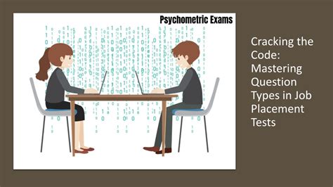 Ppt Cracking The Code Mastering Question Types In Job Placement Tests Powerpoint Presentation