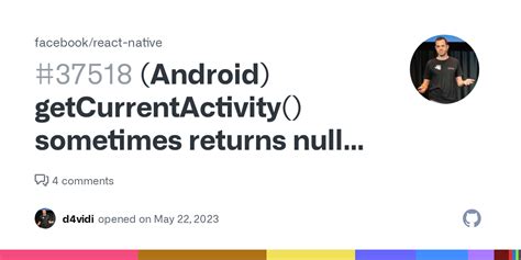 Android Getcurrentactivity Sometimes Returns Null Inside Reactcontextbasejavamodule
