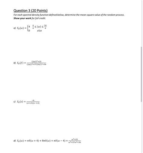 Solved Question 3 20 Points For Each Spectral Density