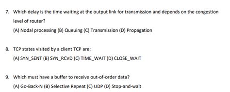Solved 7 Which Delay Is The Time Waiting At The Output Link Chegg Com