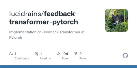 Github Lucidrainsfeedback Transformer Pytorch Implementation Of Feedback Transformer In Pytorch