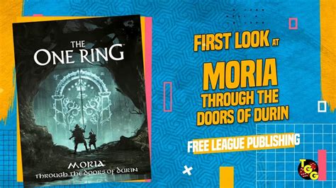 The One Ring 2e Moria Through The Doors Of Durin First Look And