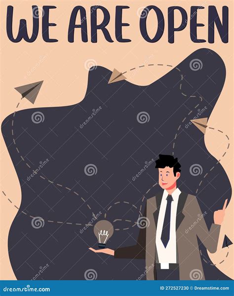 Sign Displaying We Are Open Concept Meaning No Enclosing Or Confining