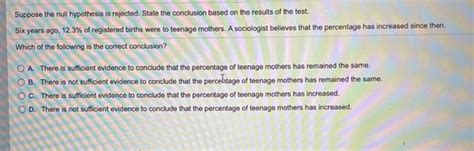 Solved Suppose The Null Hypothesis Is Rejected State The