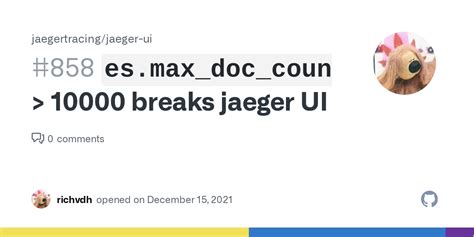 `esmaxdoccount` 10000 Breaks Jaeger Ui · Issue 858