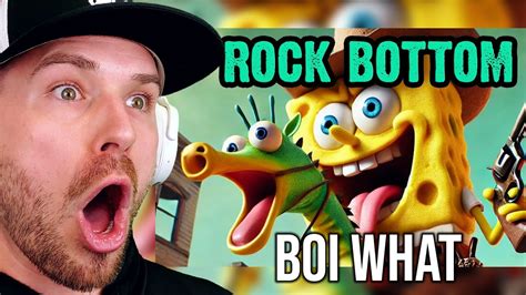 Boi What Rock Bottom Reaction Youtube