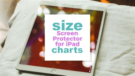 Screen Protector For IPad Size Guide For All IPad Models