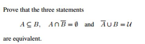 Solved Prove That The Three Statements A B A Intersection Chegg Com