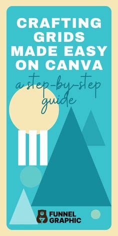How To Make A Grid In Canva Easy Steps Graphic Design Tutorials Graphic Design Projects