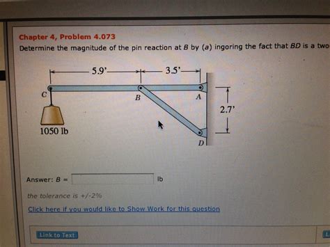 Determine The Magnitude Of The Pin Reaction Atbby A