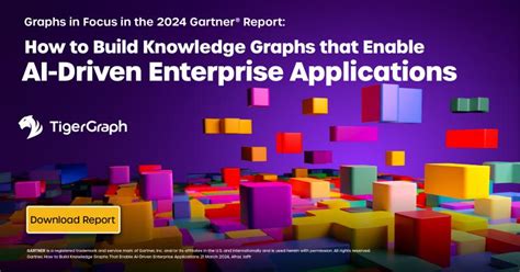 Tigergraph On Linkedin Gartner Report On Building Knowledge Graphs For Ai