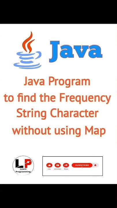 Java Program To Find Frequency Of String Character Without Using Map Youtube