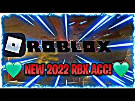 New 2022 Rbx Accounts Youtube