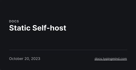 Static Self Host
