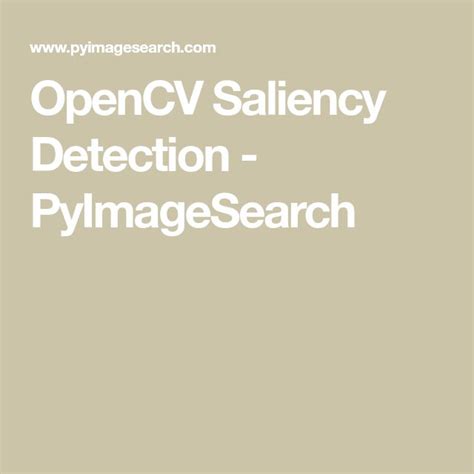 OpenCV Saliency Detection PyImageSearch Detection Data Science Tutorial
